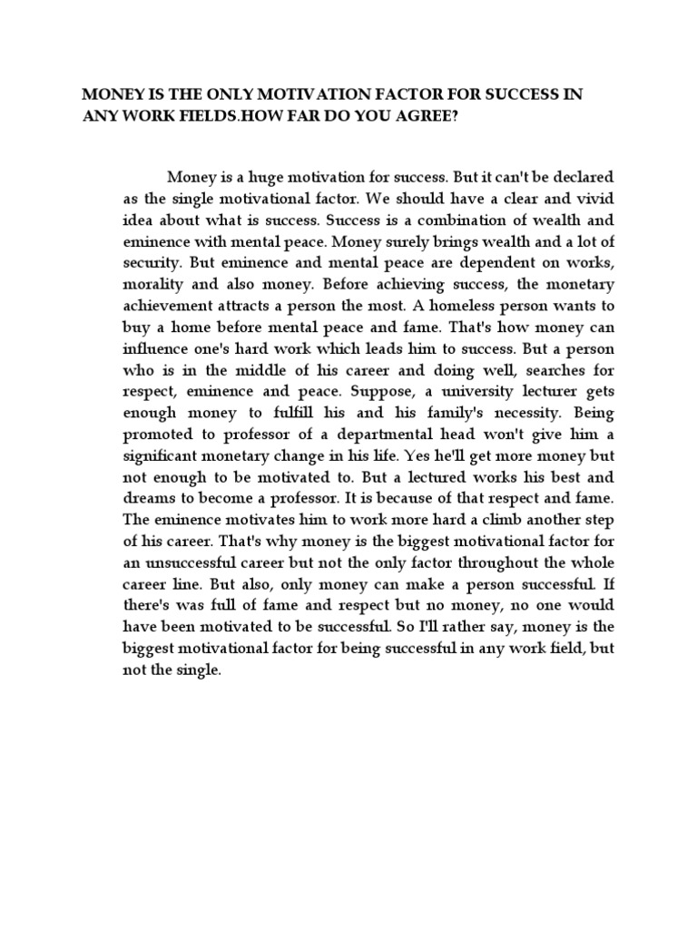 Money Is The Only Motivation Factor For Success in Any Work Fields ...