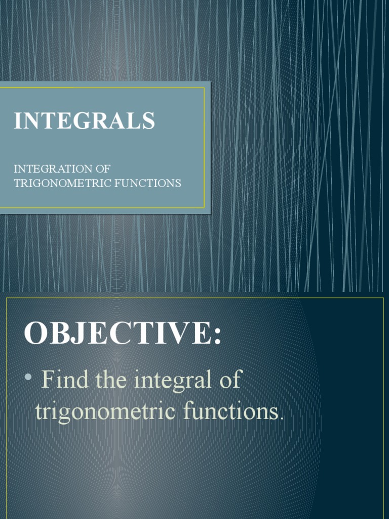 Integration of Trigo Functions | PDF