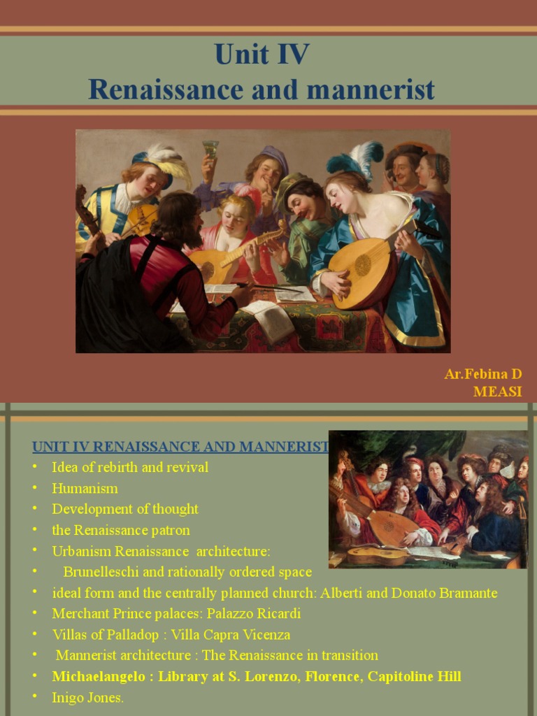 Unit 4-Renaissance ND Mannerist-F I N A L | PDF | Humanism | Renaissance