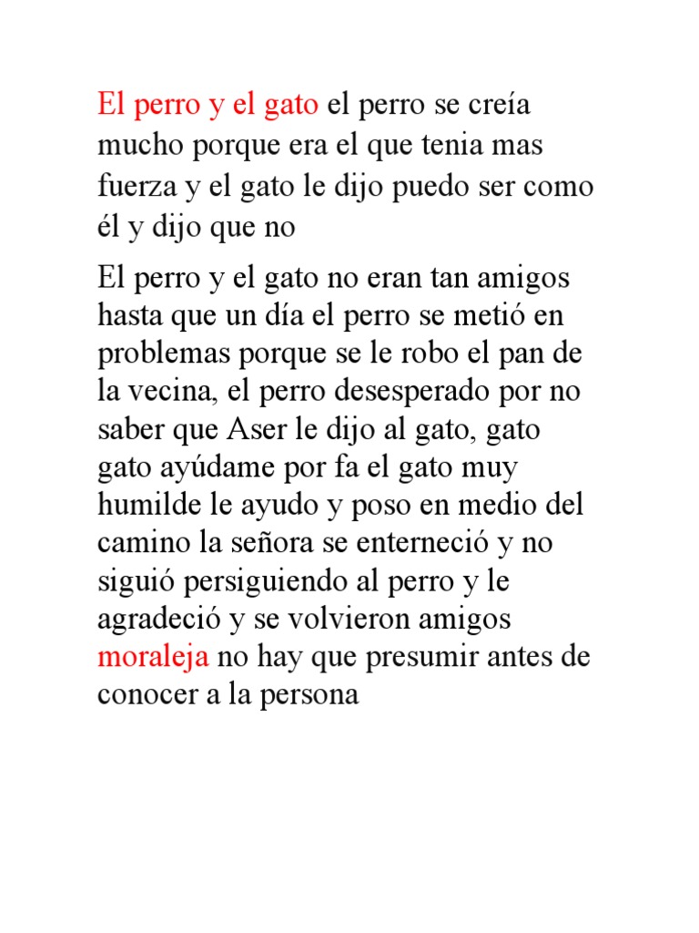 El Perro y El Gato El Perro Se Creía Mucho Porque Era El Que Tenia Mas ...