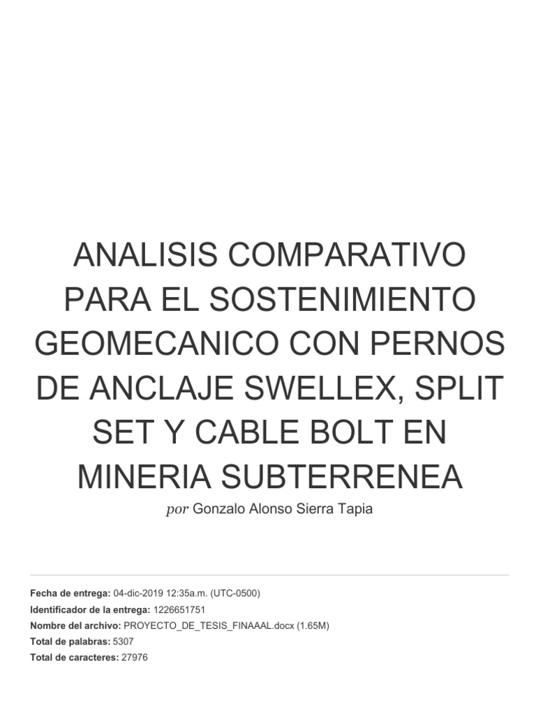 Analisis Comparativo para El Sostenimiento Geomecanico Con Pernos de Anclaje Swellex, Split Set ...