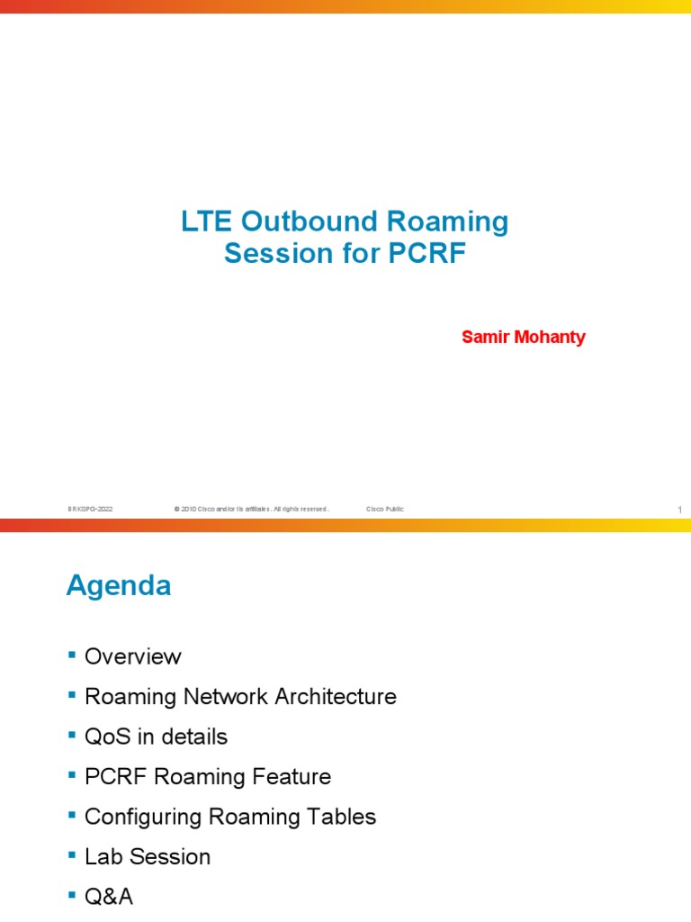 LTE Outbound Roaming Session For PCRF: Samir Mohanty | PDF | Quality Of ...