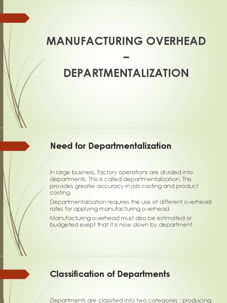 Departmentalization of Manufacturing Overhead | PDF | Business | Economies