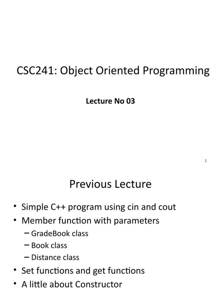 Csc241 Object Oriented Programming Lecture No 03 Pdf Constructor Object Oriented