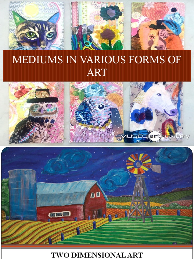 Mediums in Various Forms of ART | PDF | Oil Painting | Visual Arts