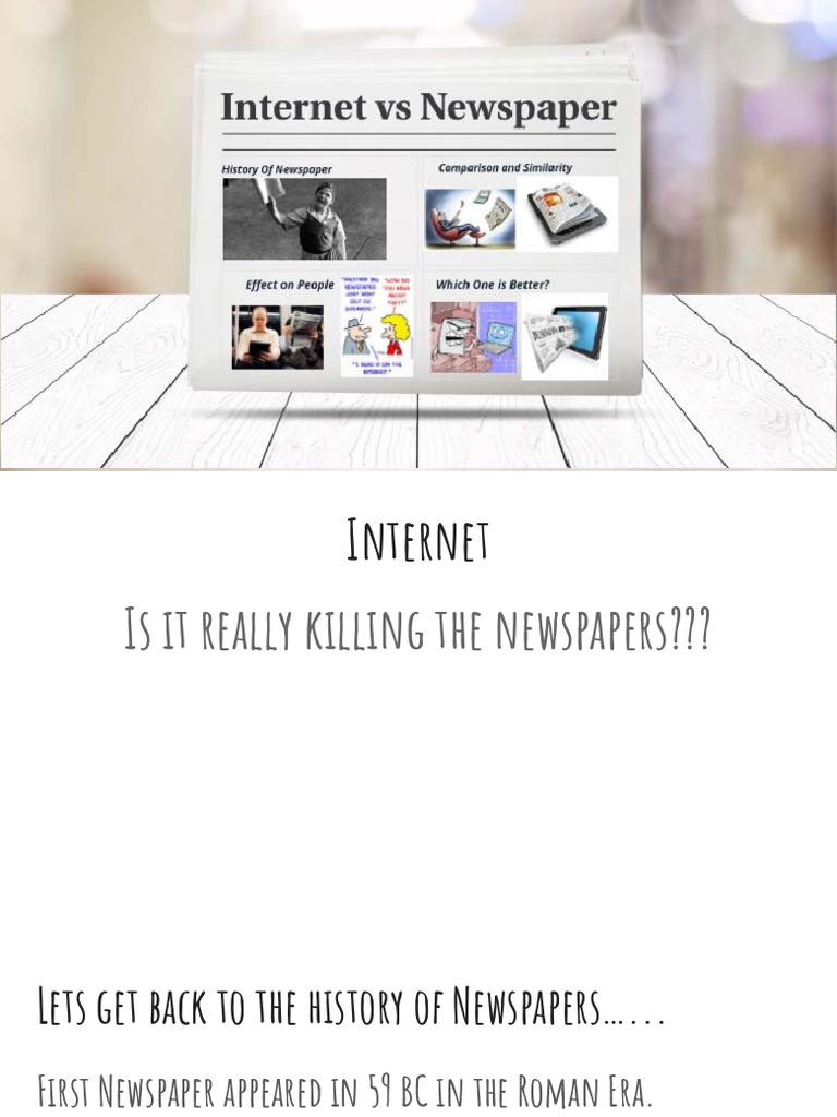 Newspapers vs Internet: Is the Newspaper Industry on the Verge of Dying ...