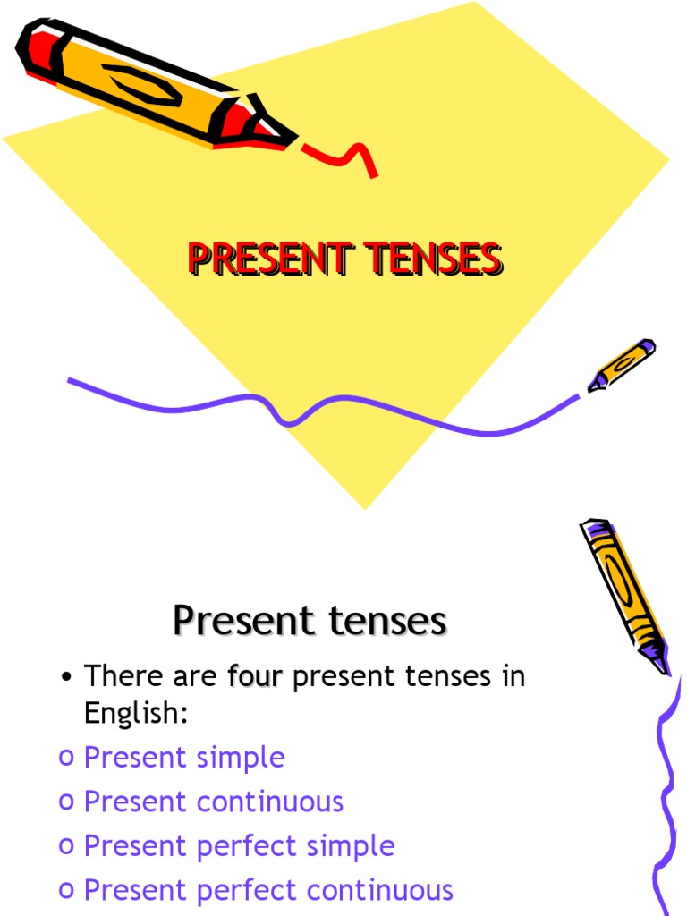 Present Tenses Present Tenses | PDF | Linguistic Typology | Syntax