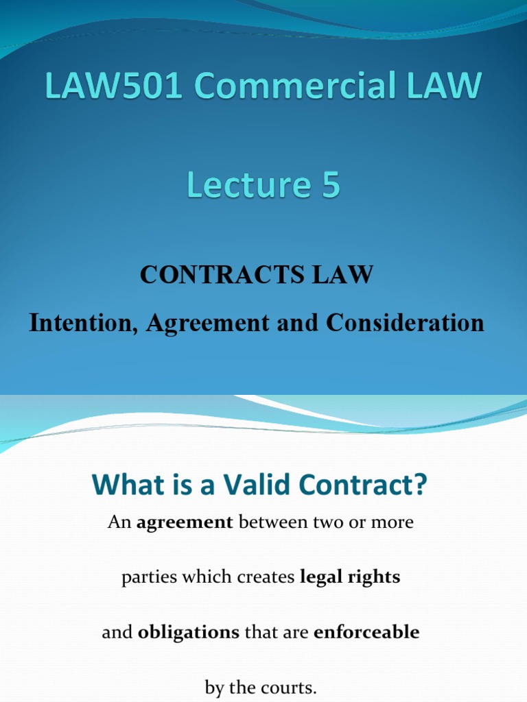 Week 5 Contracts Law - Introduction - Intention - Agreement ...