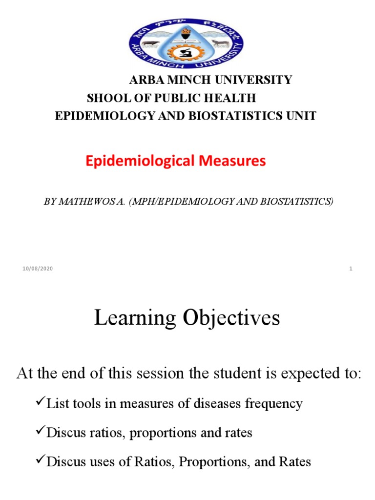 Epidemiological Measures: Arba Minch University Shool of Public Health ...
