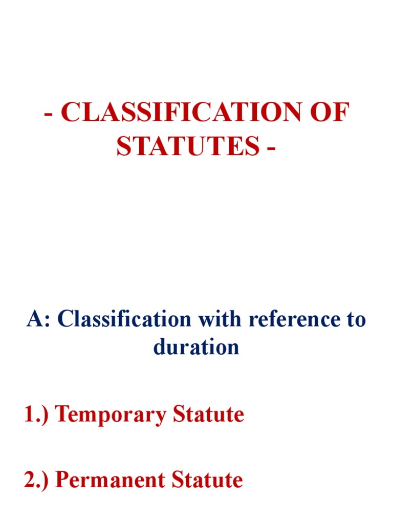 Types and Classifications of Statutes | PDF | Finance & Money ...