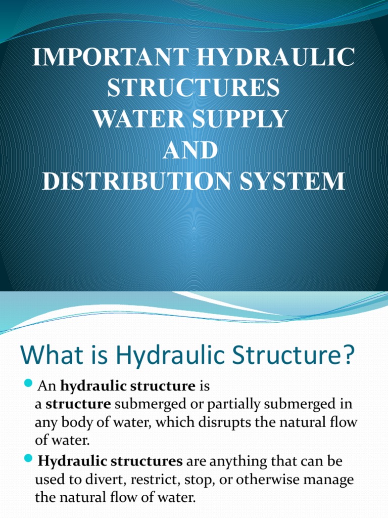 Important Hydraulic Structures Water Supply AND Distribution System ...