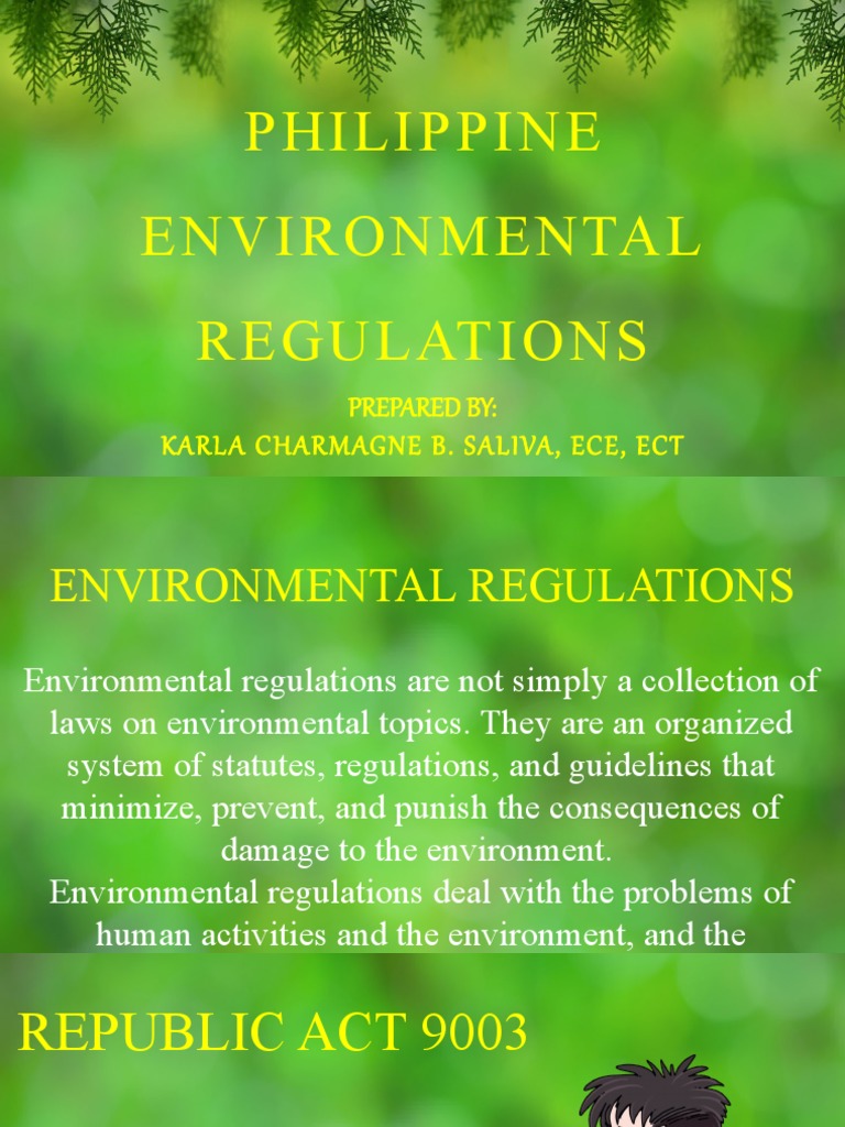 Philippine Environmental Regulations: Prepared By: Karla Charmagne B ...
