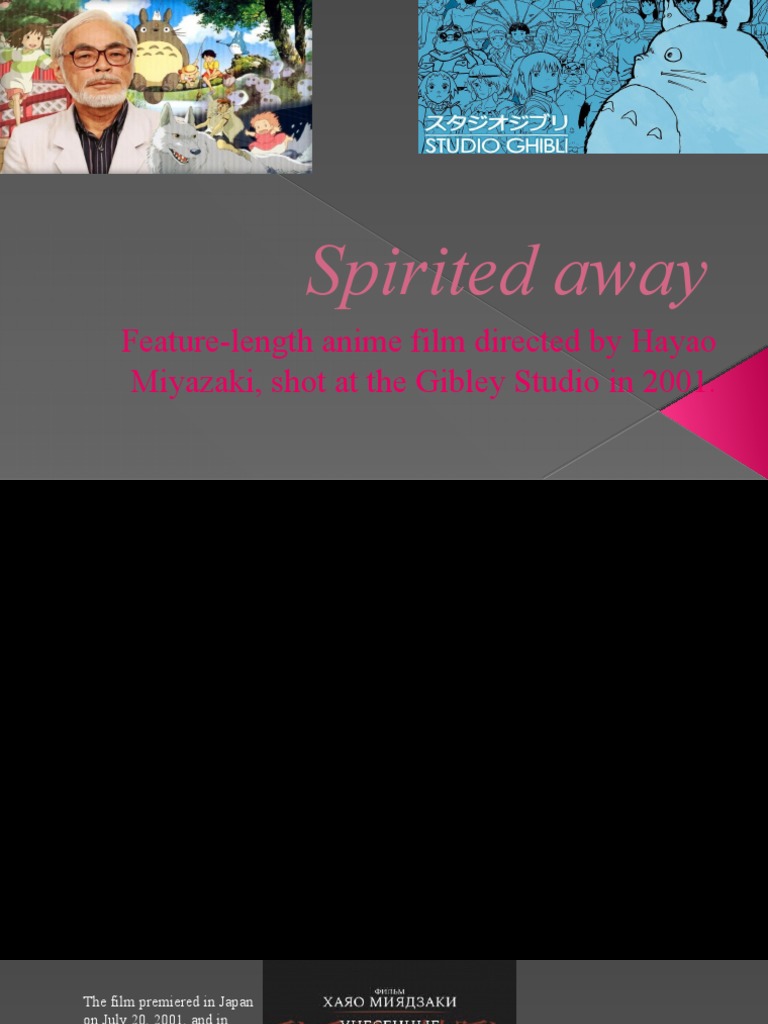 Spirited Away: Feature-Length Anime Film Directed by Hayao Miyazaki ...
