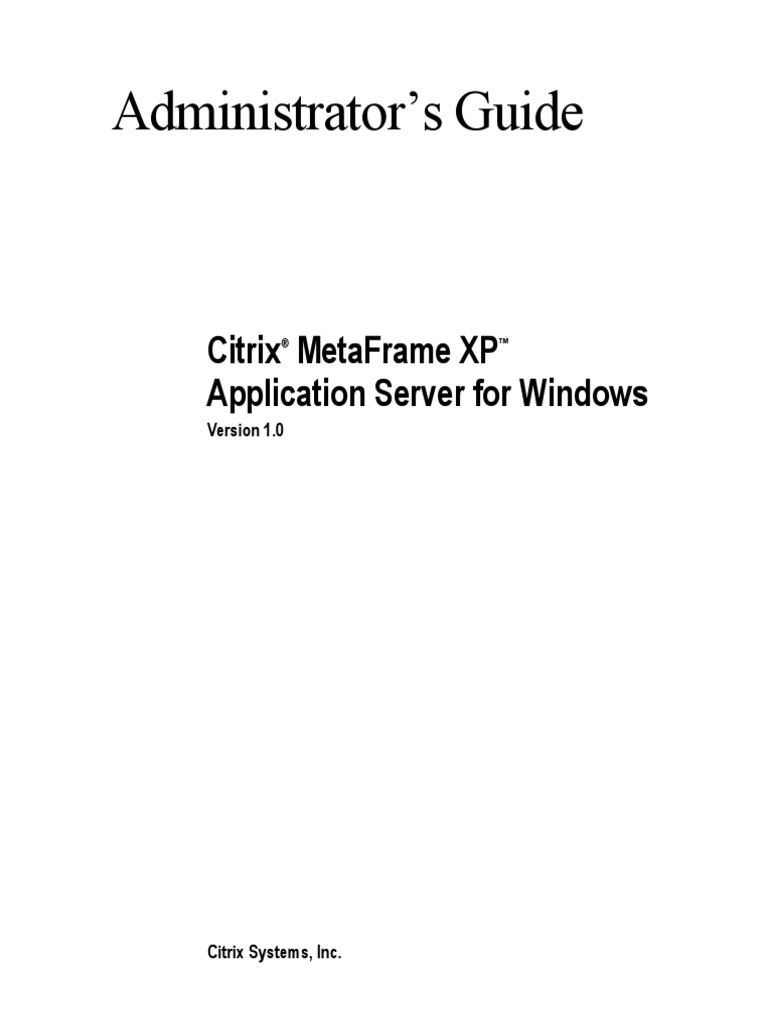 Administrator'S Guide: Citrix Metaframe XP Application Server For ...