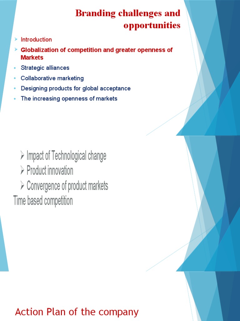 Branding Challenges and Opportunities: Globalization of Competition and ...