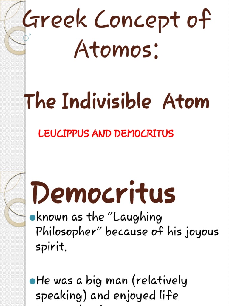 The Indivisible Atom: Leucippus and Democritus | PDF | Atomic Nucleus ...