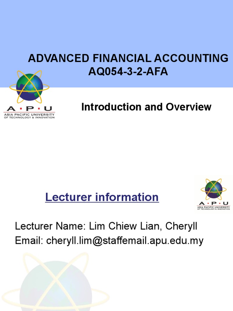Advanced Financial Accounting AQ054-3-2-AFA: Introduction and Overview ...