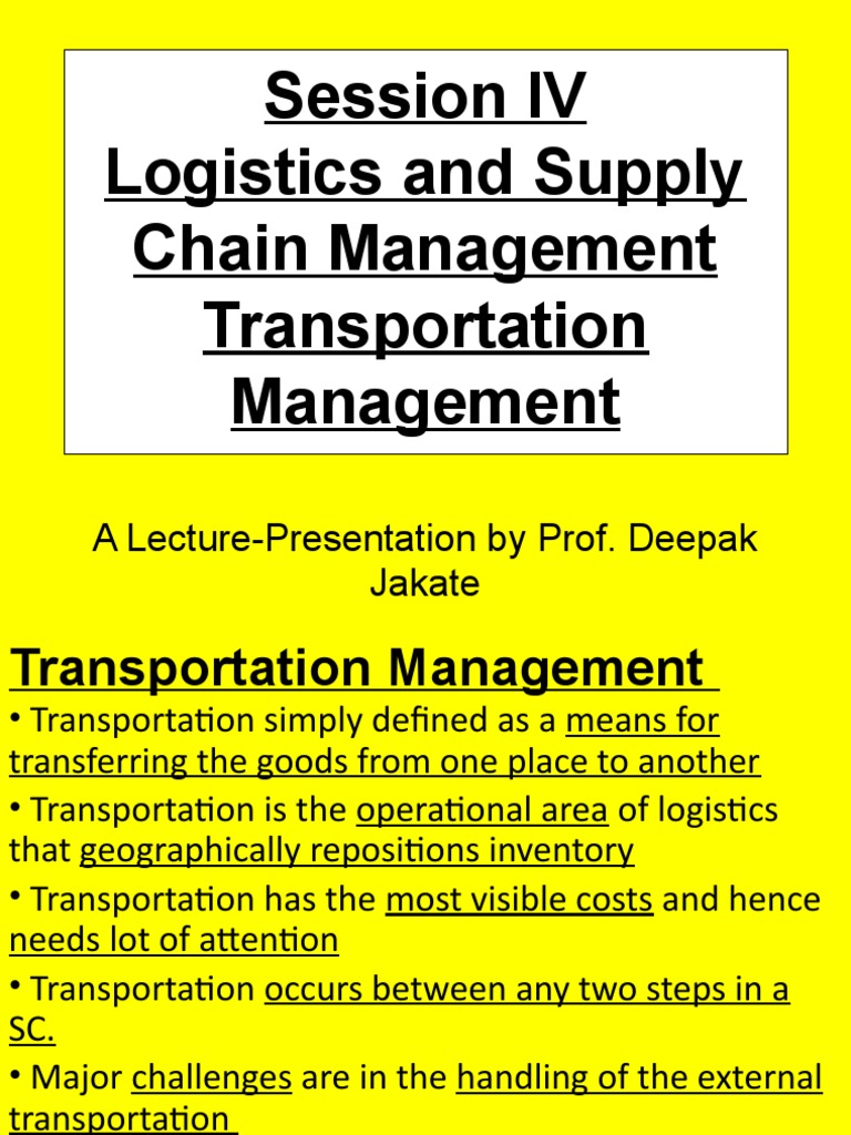 SCM Session IV Transportation Management | PDF | Containerization ...