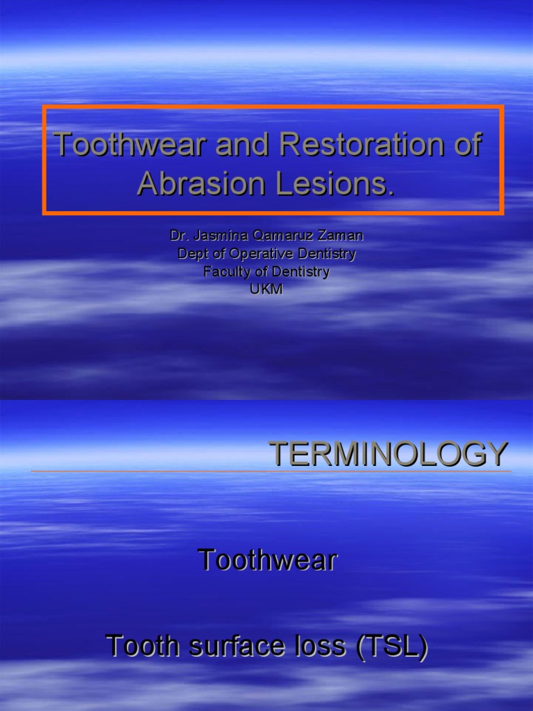 Toothwear and Restoration of Abrasion Lesions | PDF | Materials ...