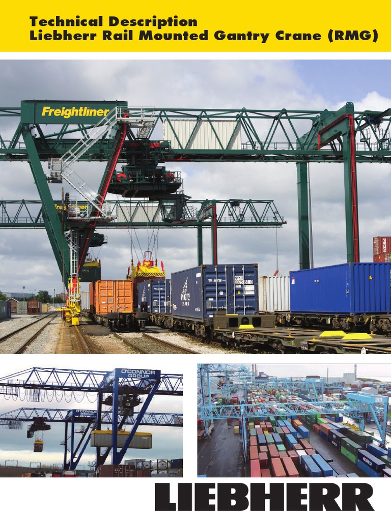 Technical Description Liebherr Rail Mounted Gantry Crane (RMG) | PDF ...