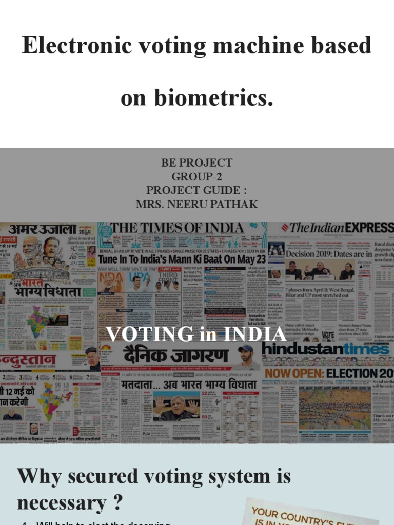 Electronic Voting Machine Based On Biometrics.: Be Project Group-2 ...