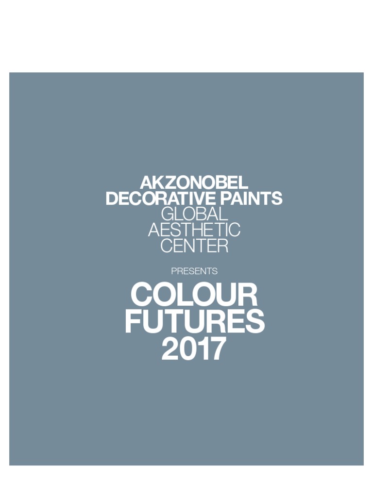 Akzonobel Decorative Paints: Colour Futures 2017 | PDF | Blue | Color