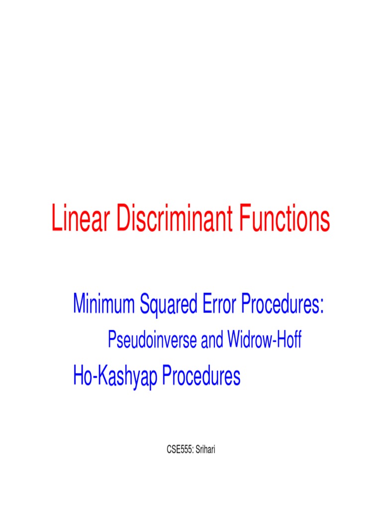Linear Discriminant Functions: Minimum Squared Error Procedures: Ho ...
