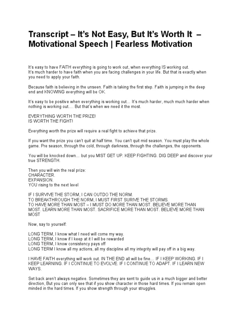 Transcript - It's Not Easy, But It's Worth It - Motivational Speech ...