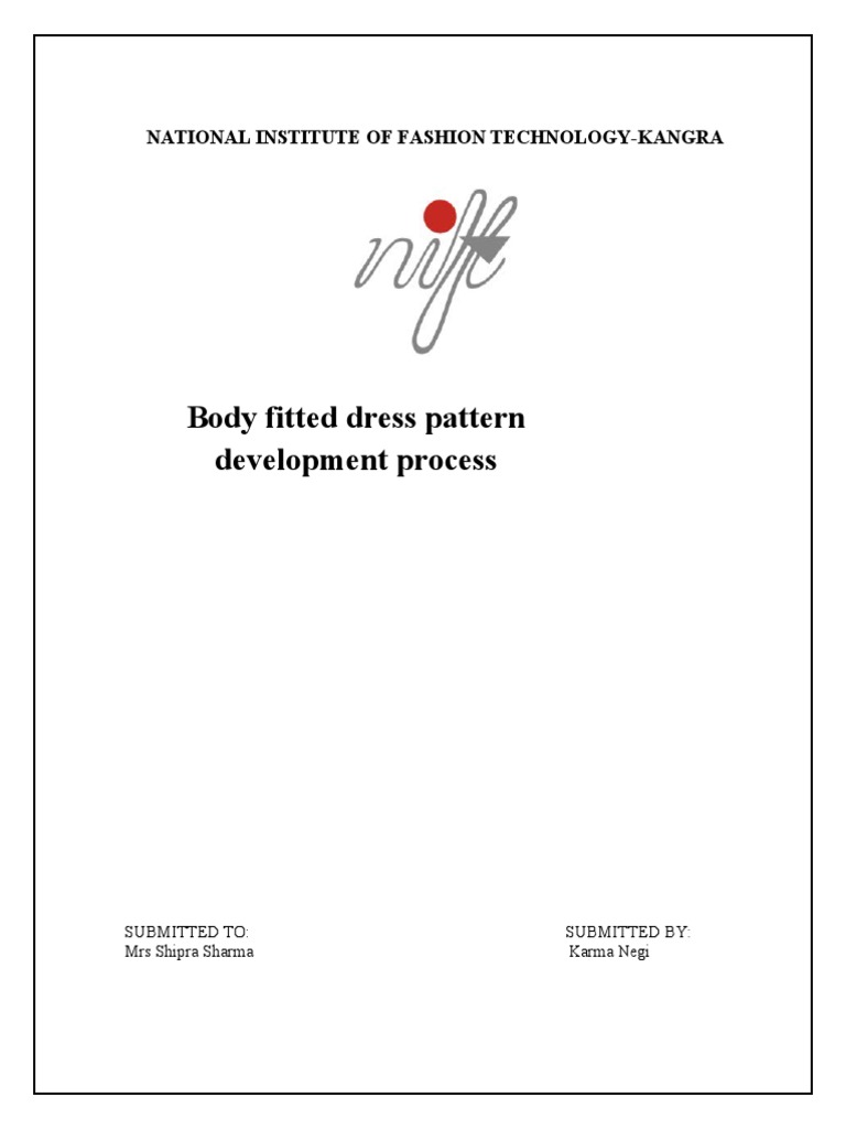 Body Fitted Dress Pattern Development Process: National Institute of ...