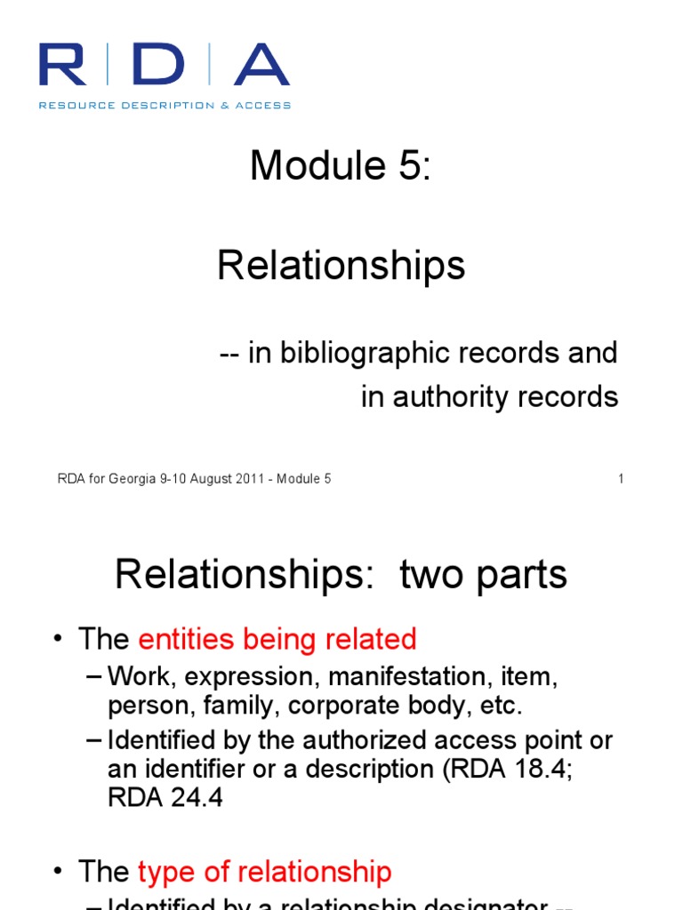 Relationships: - in Bibliographic Records and in Authority Records ...
