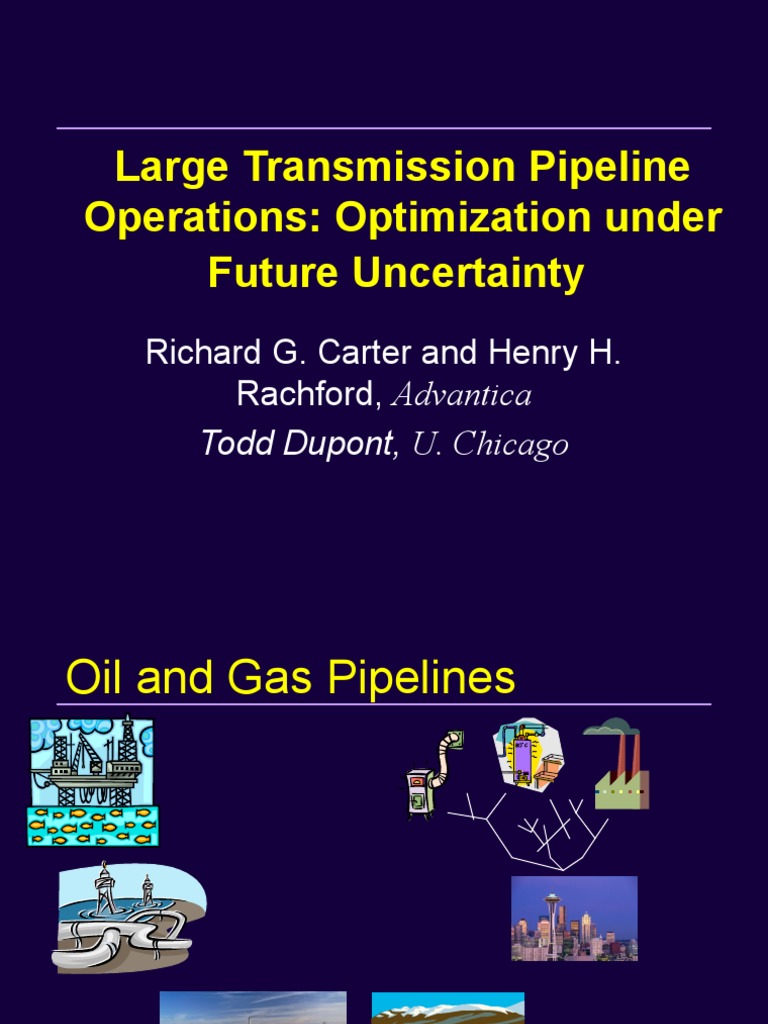 Large Transmission Pipeline Operations: Optimization Under Future ...