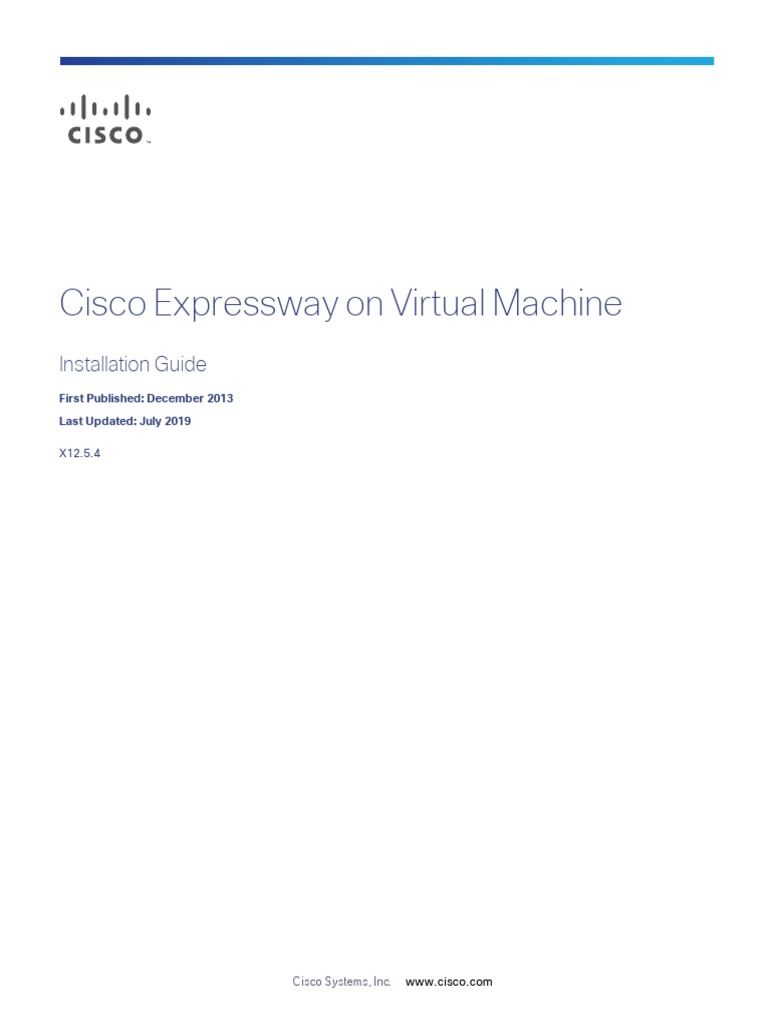Cisco Expressway Virtual Machine Install Guide X12 5 4 | PDF | Virtual ...