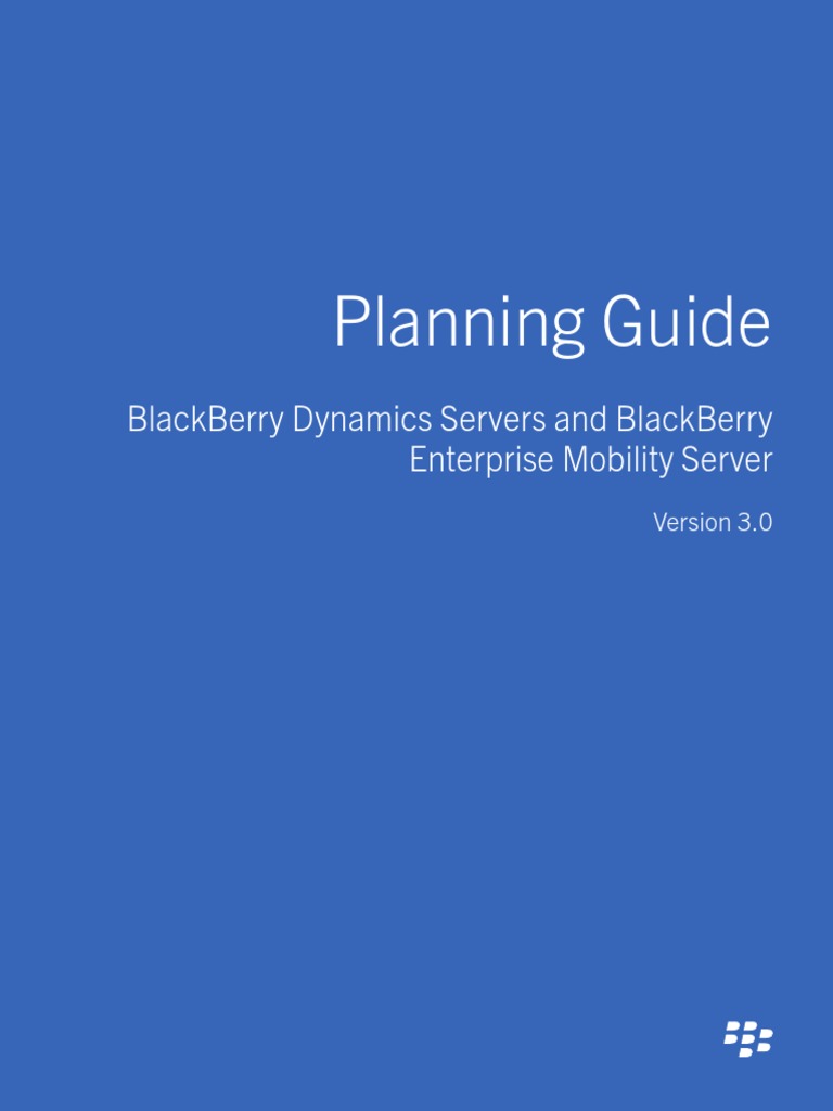 BlackBerry Dynamics Servers and BlackBerry Enterprise Mobility Server 3 ...