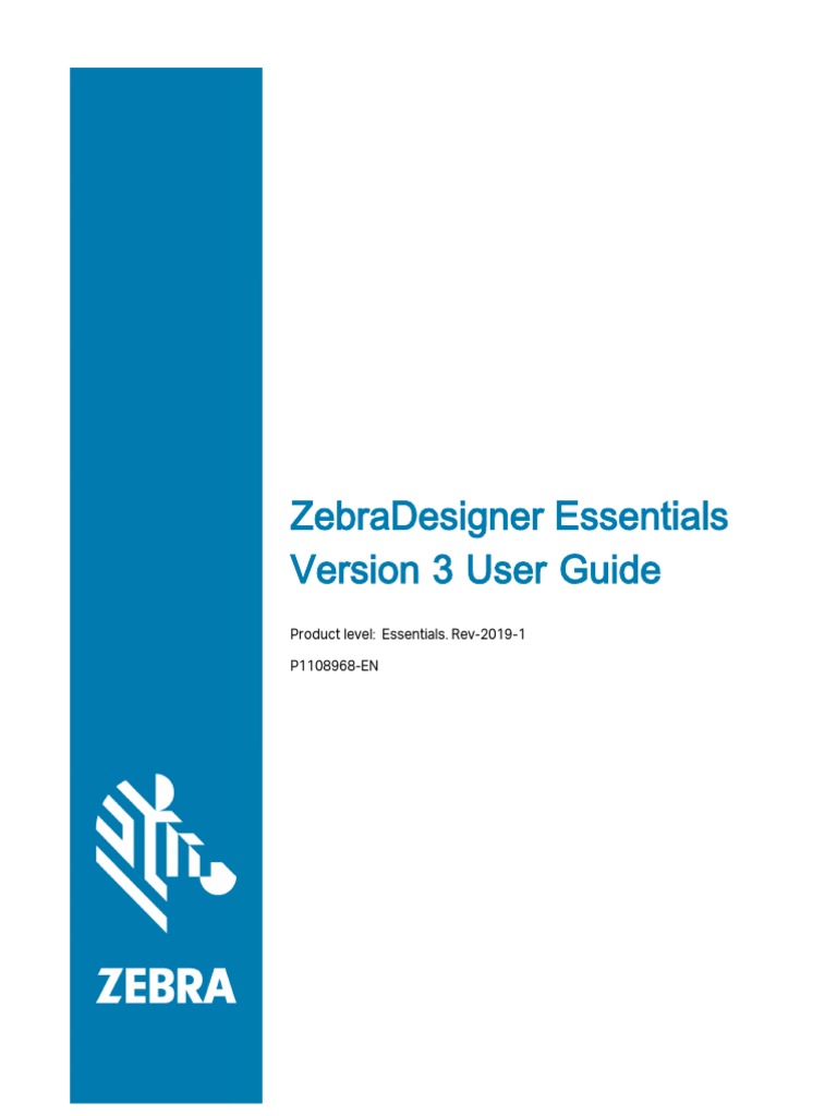Zebradesigner Essentials Version 3 User Guide: Product Level ...