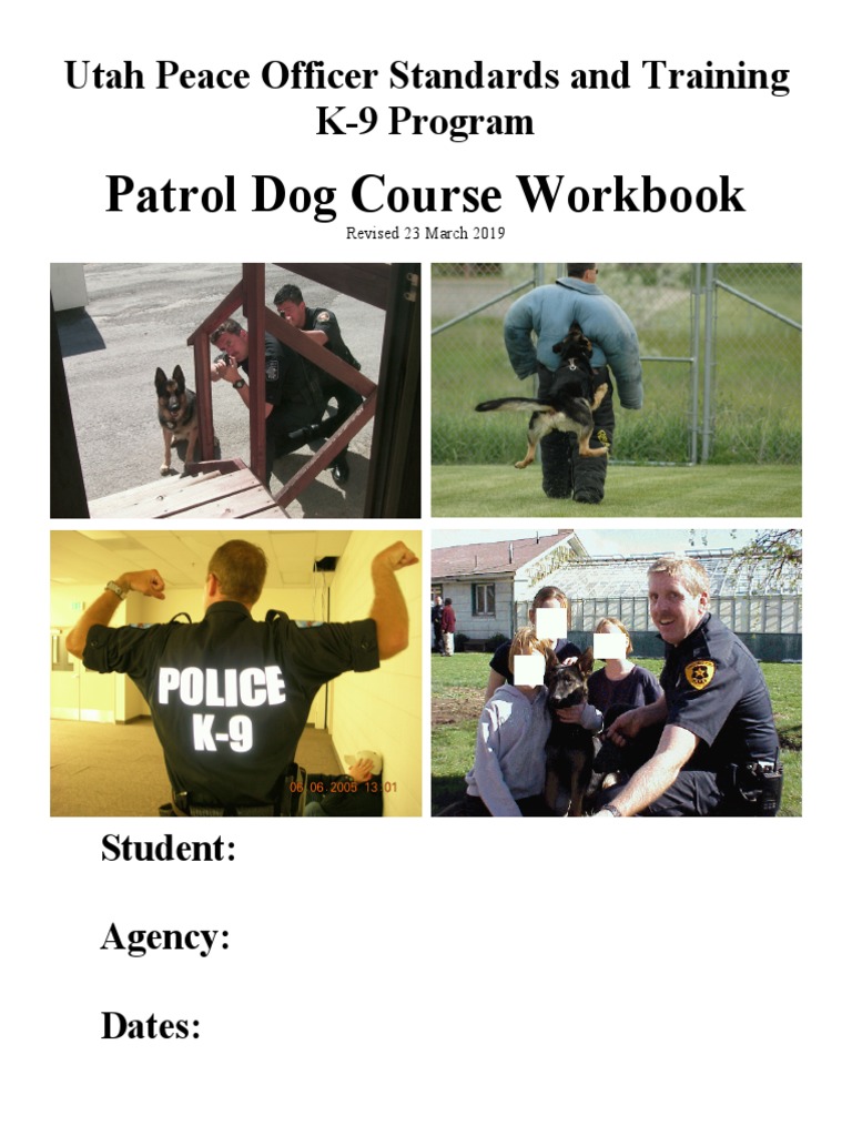 Utah POST K-9 Program: Patrol Dog Course Workbook | PDF | Police Dog ...