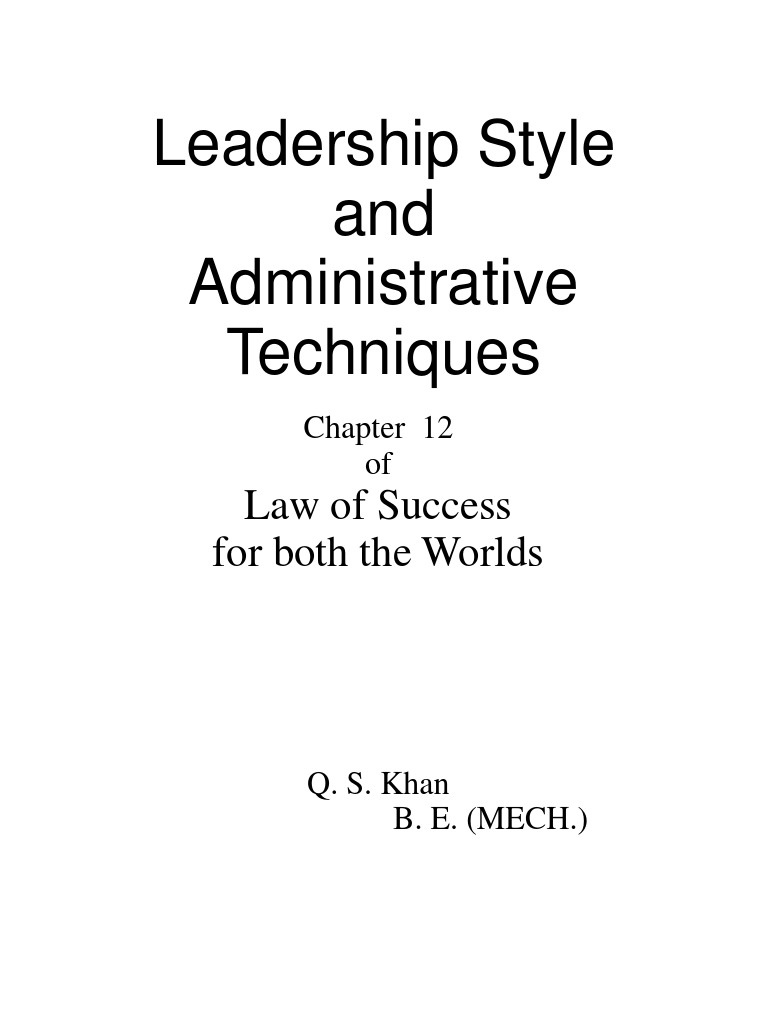 Ch-12. Leadership Style and Administrative Techniques | PDF