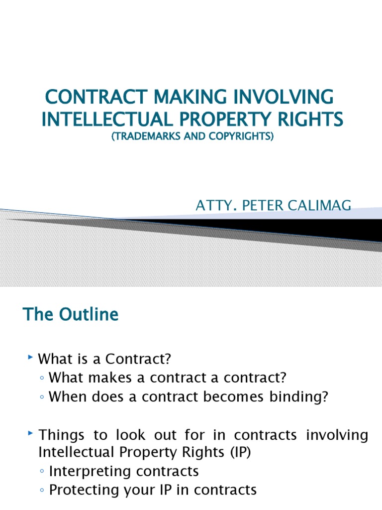 Contract Making Involving Intellectual Property Rights: Atty. Peter ...