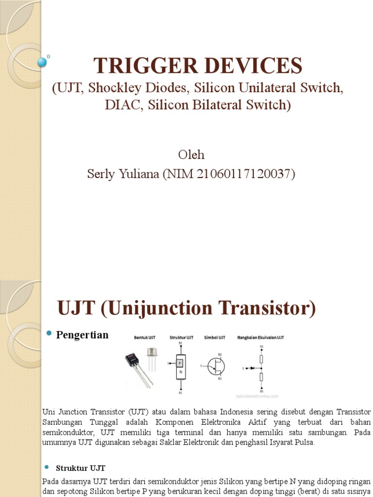 Trigger Devices: (UJT, Shockley Diodes, Silicon Unilateral Switch, DIAC ...