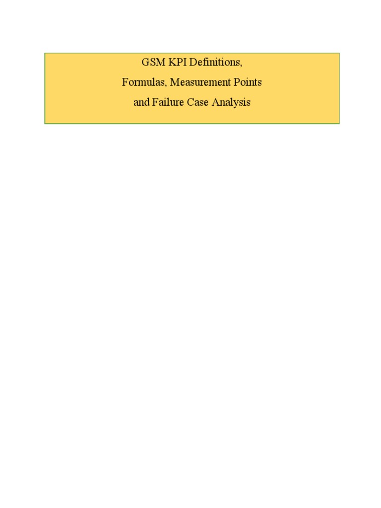 GSM KPI Definitions, Formulas, Measurement Points and Failure Case Analysis | PDF | Electronics ...