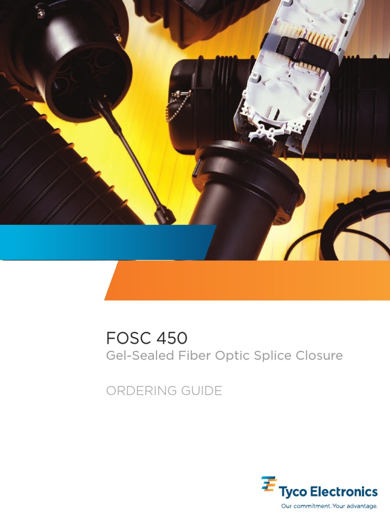 FOSC 450: Gel-Sealed Fiber Optic Splice Closure | PDF | Optical Fiber ...