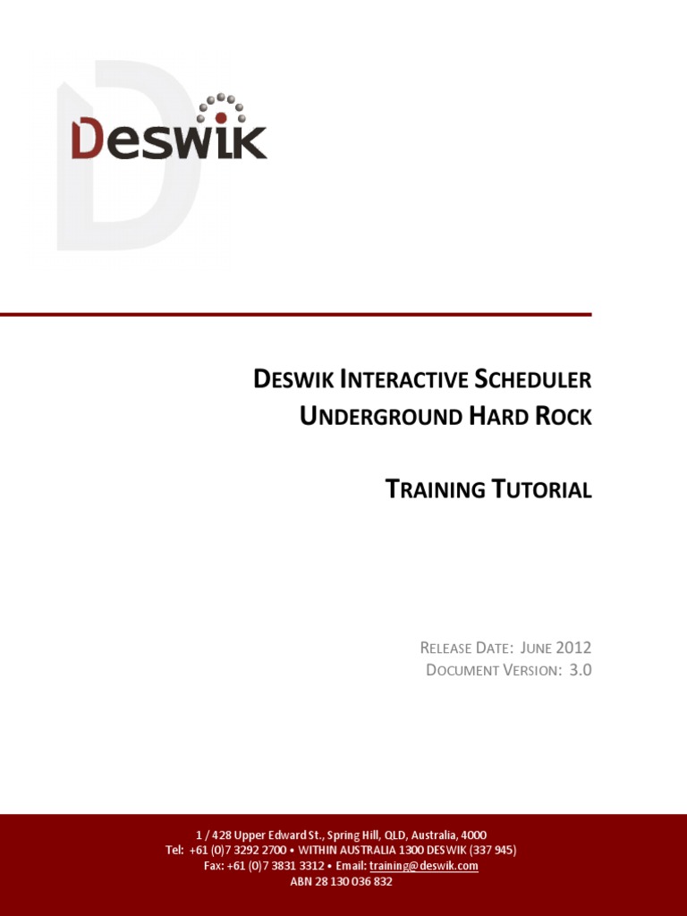 Getting Started with the Deswik Interactive Scheduler: A Training Tutorial for Underground Hard ...