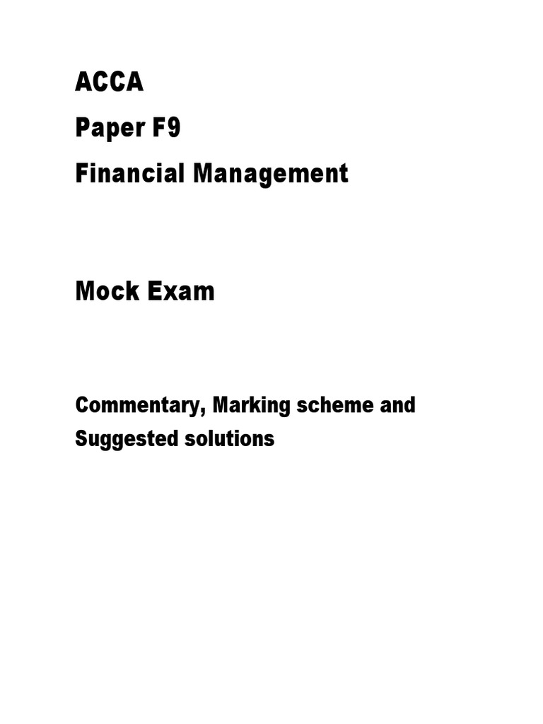 ACCA - F9 Financial Management - Mock Exam Answers PDF | PDF | Net Present Value | Internal Rate ...