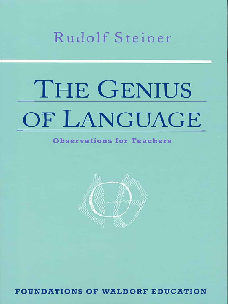 The Genius of Language | PDF | Rudolf Steiner | Waldorf Education