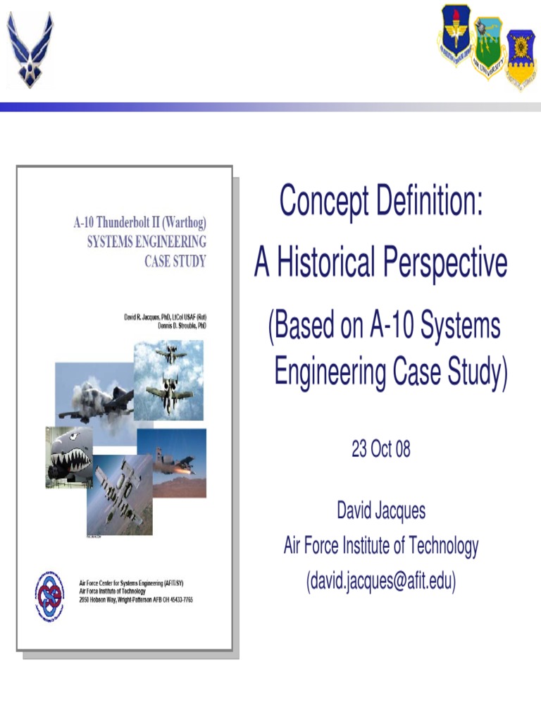 Concept Definition: A Historical Perspective: (Based On A-10 Systems Engineering Case Study ...