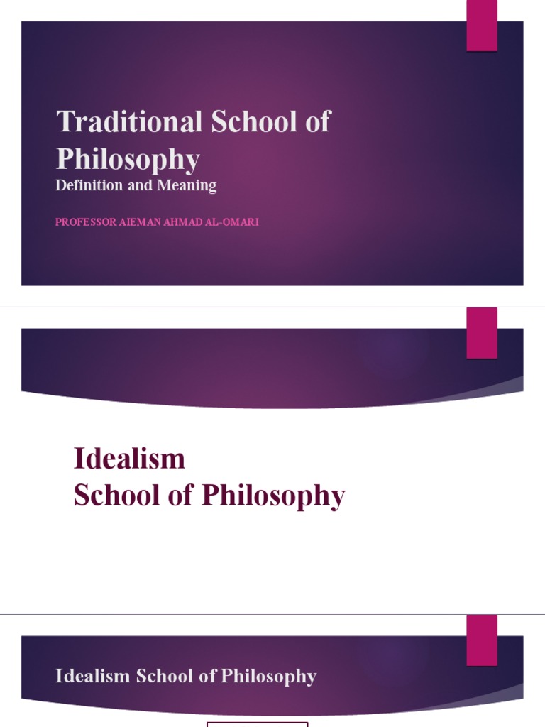 Traditional Schools of Philosophy | PDF | Philosophical Realism | Idealism