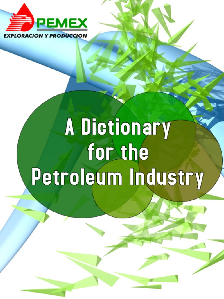 Dictionary For The Petroleum Industry | PDF