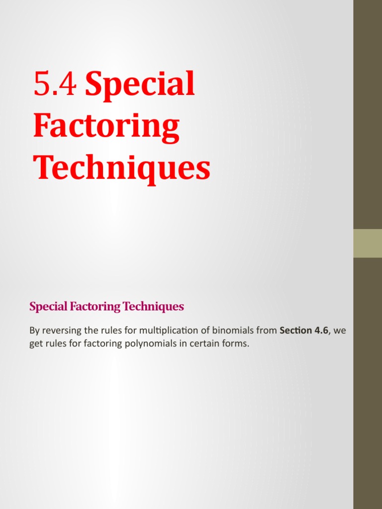 5.4 Special Factoring Techniques | PDF | Factorization | Abstract Algebra