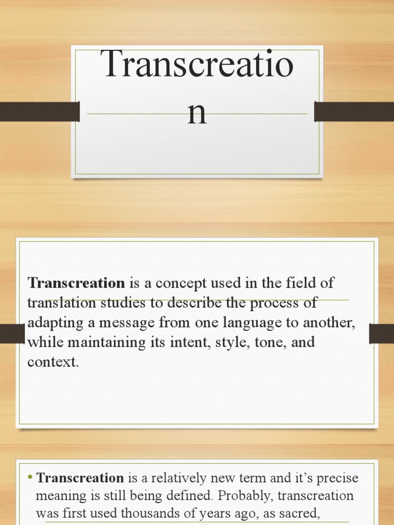 Transcreation - PPTX Report | PDF | Media Manipulation | Communication
