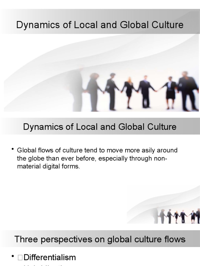 Dynamics of Local and Global Culture | PDF | Globalization | Critical ...