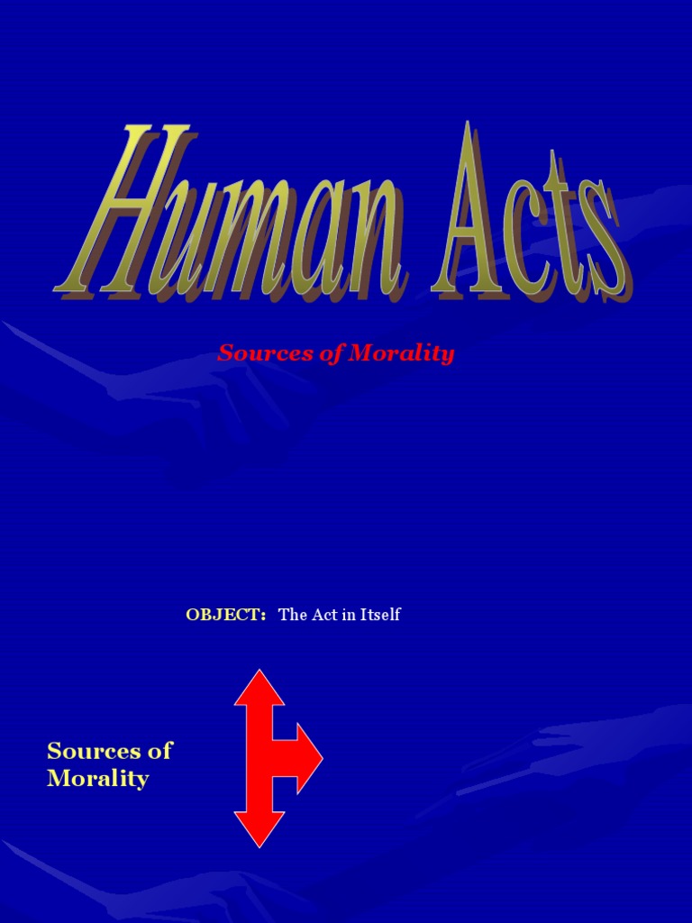 Sources of Morality: An Analysis of the Object, Motive, and ...